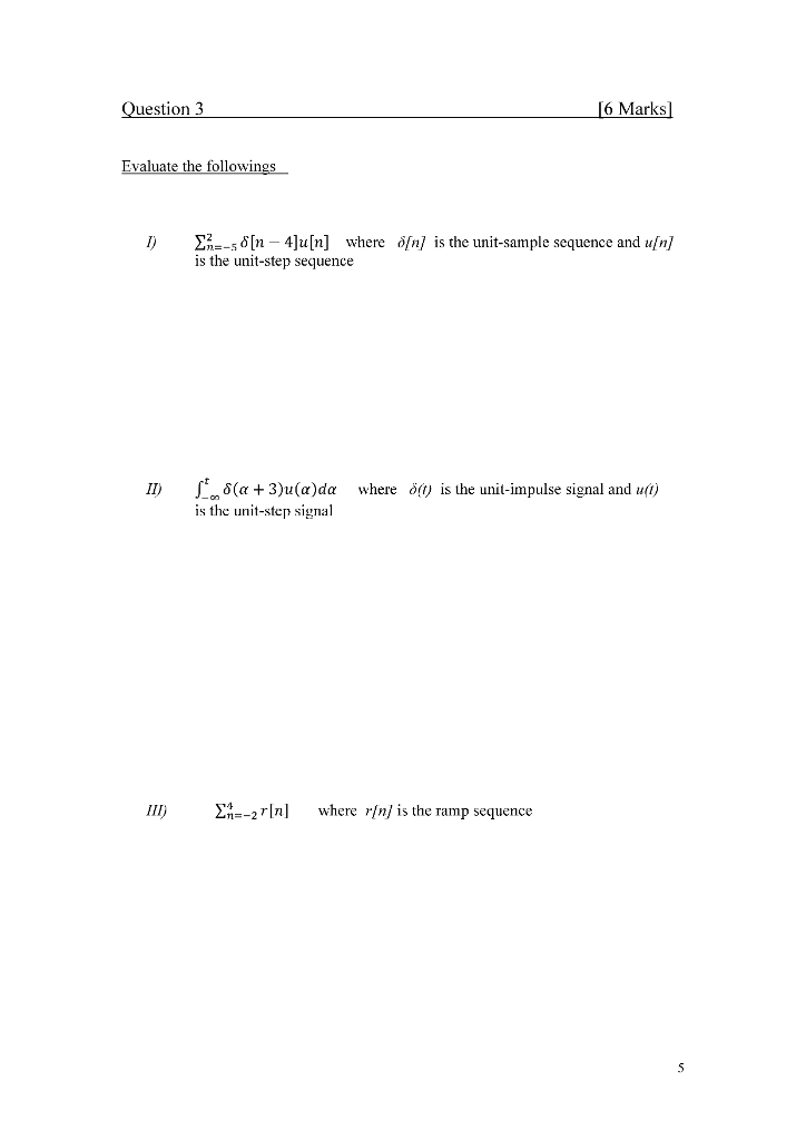 Solved Evaluate the followings I) sigma^n_n = -5 delta [n - | Chegg.com