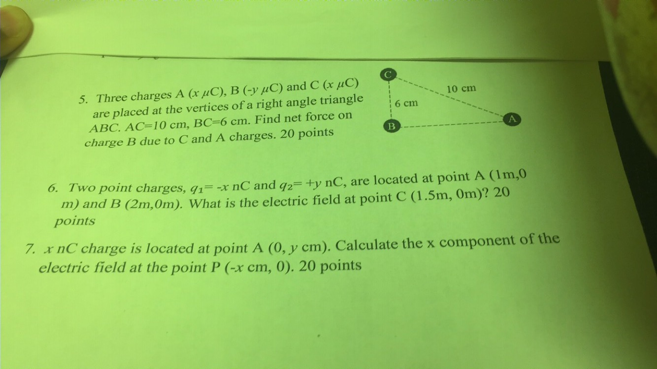 Solved Three charges A (x mu C), B (-y mu C) and C (x mu C) | Chegg.com