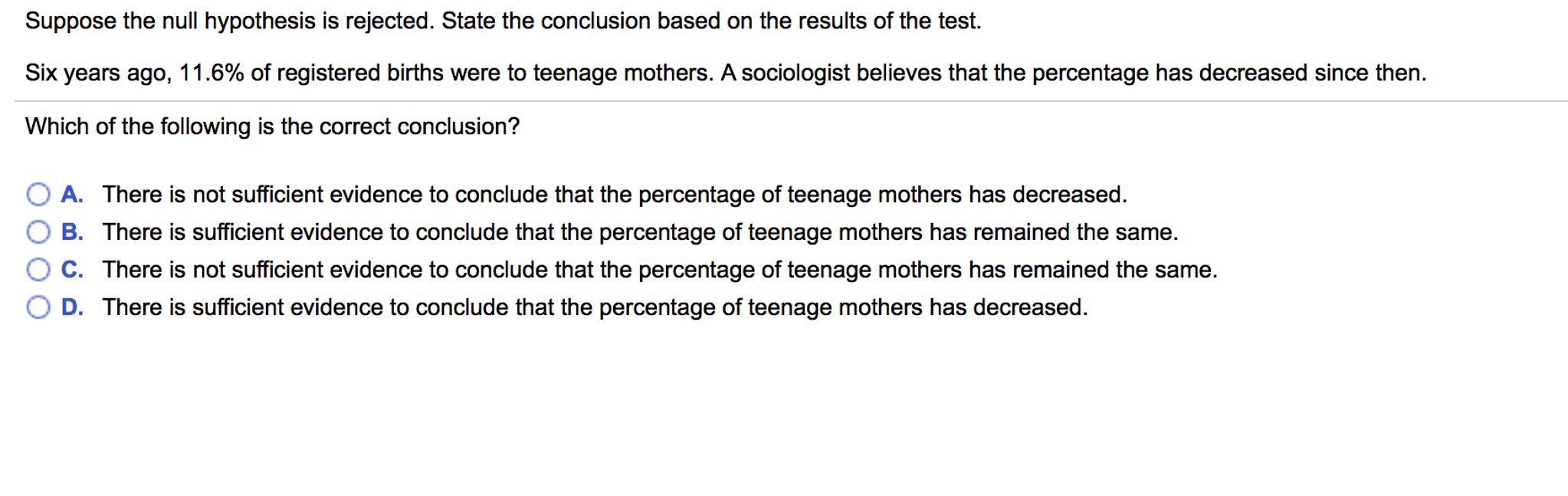 Solved Suppose the null hypothesis is rejected. State the | Chegg.com