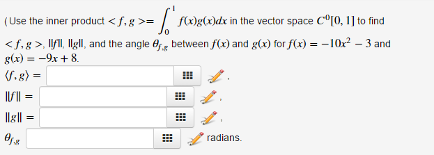 Solved Use the inner product = integral^1_0 f(x) g(x) dx in | Chegg.com