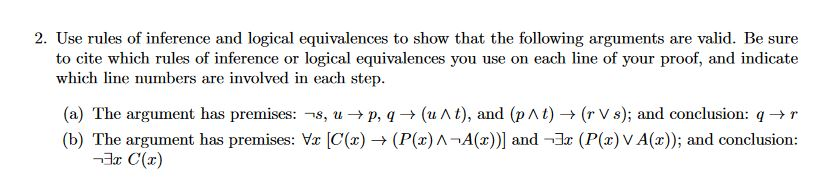 Solved 2. Use rules of inference and logical equivalences to | Chegg.com