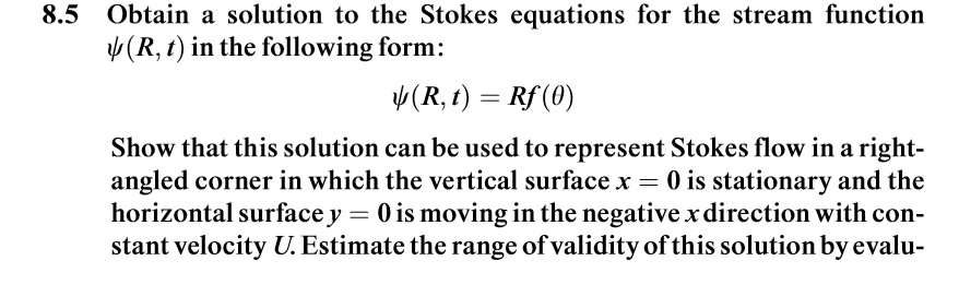 8.5 Obtain a solution to the Stokes equations for the | Chegg.com
