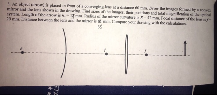 Solved An object (arrow) is placed in front of a converging | Chegg.com