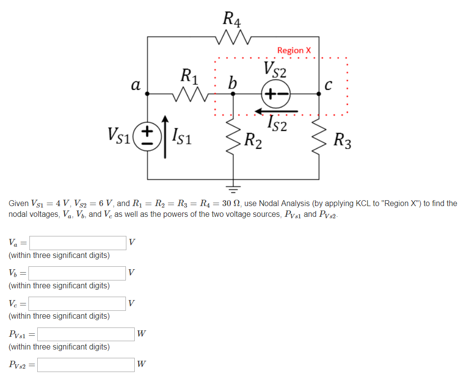Solved 4. Region X S2 S2 S1 S1 Given V's,-4 V, VS2 = 6 V, | Chegg.com