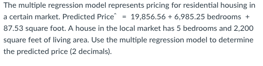 Solved The multiple regression model represents pricing for | Chegg.com