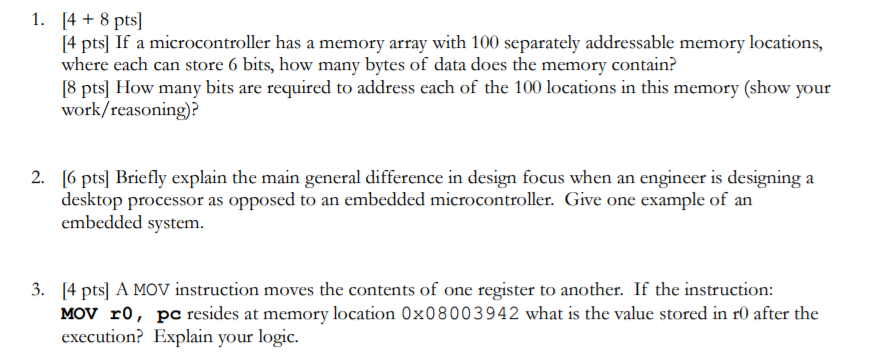 Solved 1. 14 +8 pts 4 ptsl If a microcontroller has a memory | Chegg.com