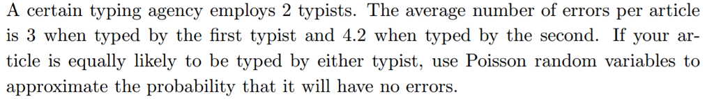Solved A certain typing agency employs 2 typists. The | Chegg.com