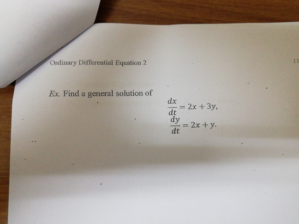 Solved Ordinary Differential Equation 2 Ex. Find a general | Chegg.com