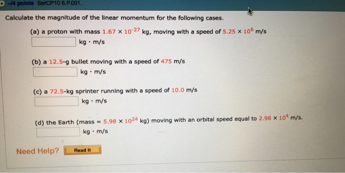 Solved Calculate The Magnitude Of The Linear Momentum For