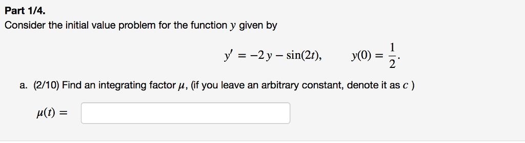 Solved Consider The Initial Value Problem For The Function Y 0669