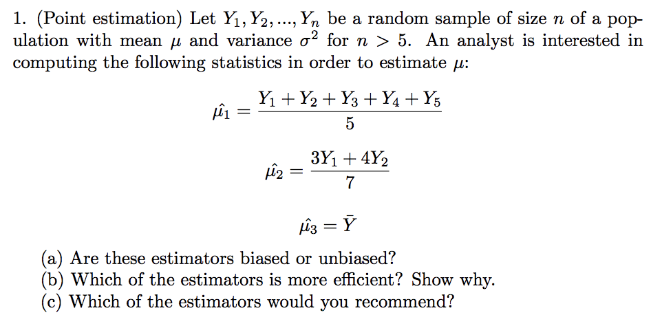Solved 1. (Point estimation) Let Yi, Y2,..., Yn be a random | Chegg.com