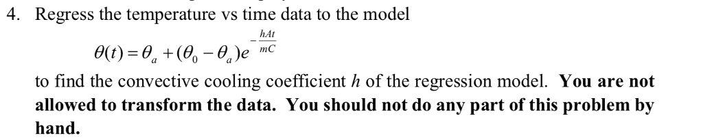 Solved 4. Regress the temperature vs time data to the model | Chegg.com
