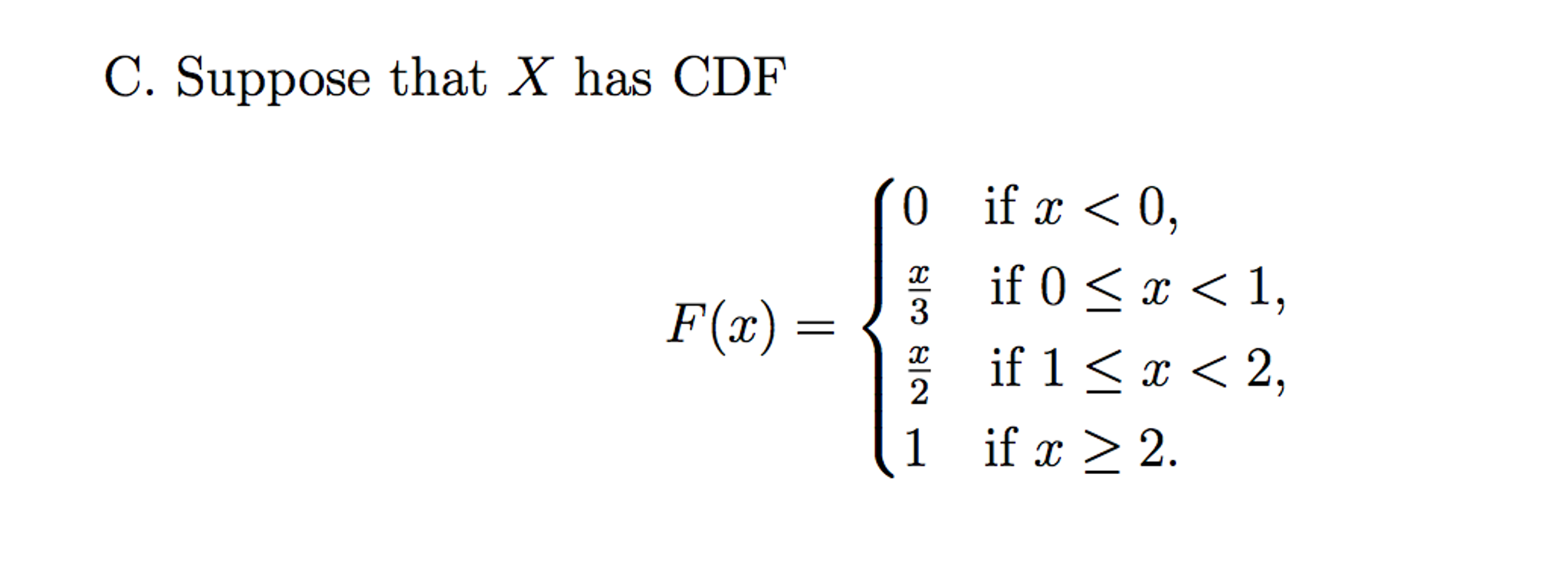 Solved Suppose that X has CDF F(x) ={0 if x