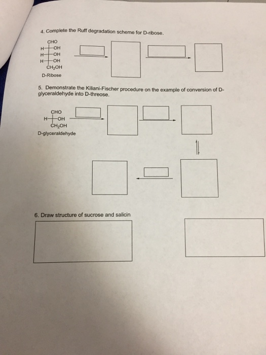 Solved 4. Complete the ruff degradation scheme for D-ribose | Chegg.com