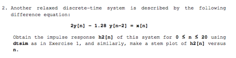 Solved 2 Another relaxed discrete-time system is described | Chegg.com
