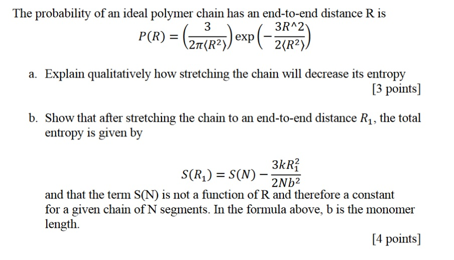 Solved The probability of an ideal polymer chain has an | Chegg.com