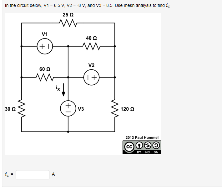 Solved In the circuit below, V1-6.5 V, V2--8 V, and V3-85. | Chegg.com