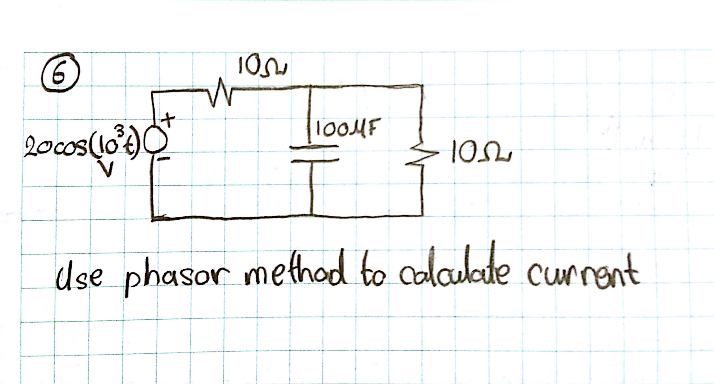 Solved Use phasor method to calculate current. | Chegg.com