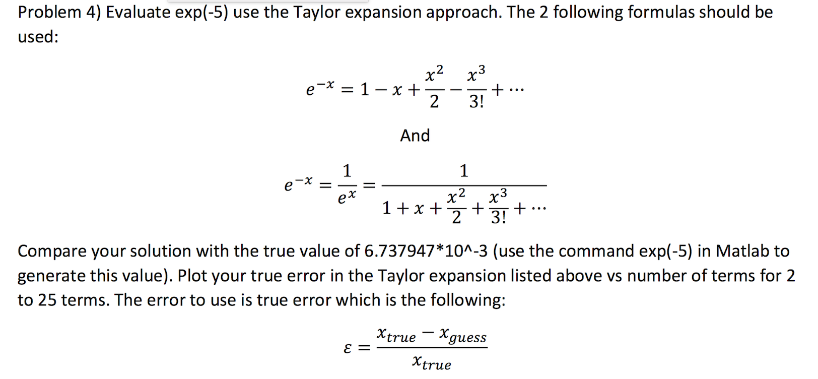 Solved Problem 4 Evaluate Exp 5 Use The Taylor Expansion