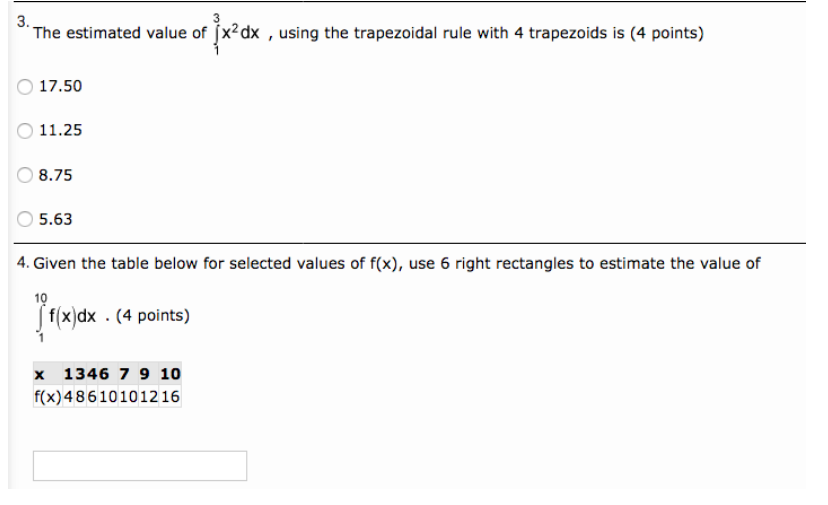 Solved 3. The estimated value of [x2dx , using the | Chegg.com