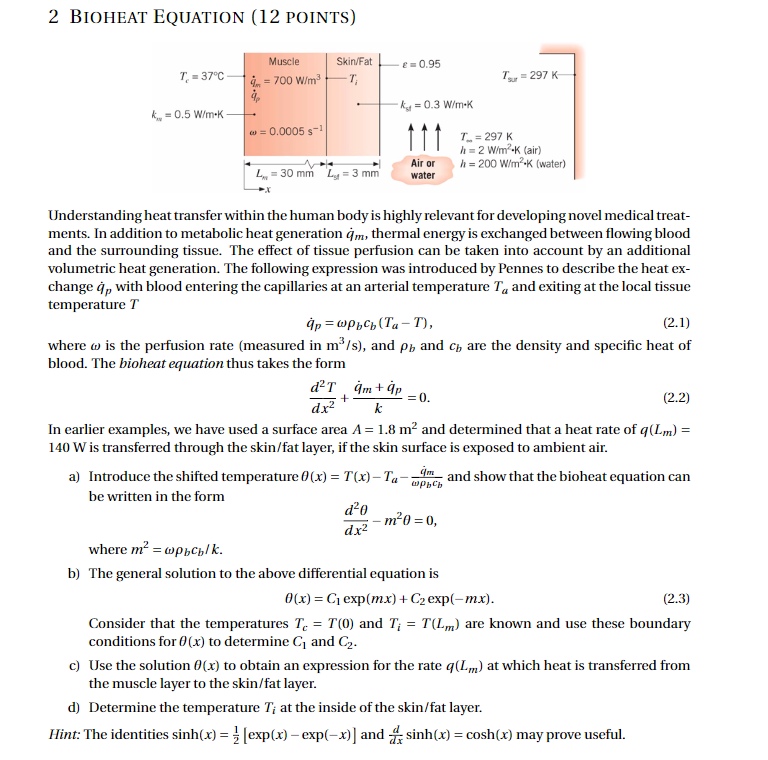 Solved 2 BIOHEAT EQUATION (12 POINTS) Muscle Skin/Fat E = | Chegg.com