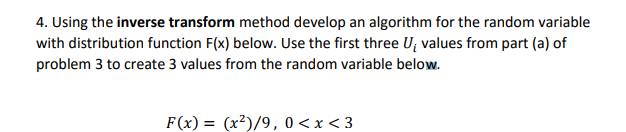 Solved 4. Using the inverse transform method develop an | Chegg.com