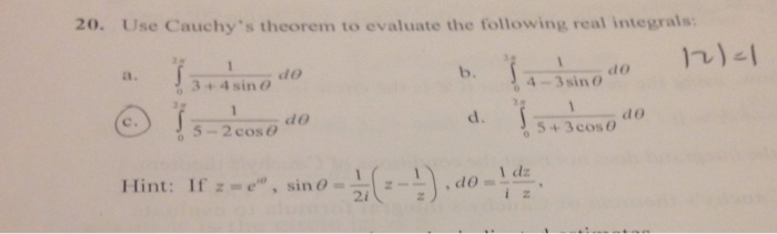 Solved Use Cauchy's theorem to evaluate the following real | Chegg.com