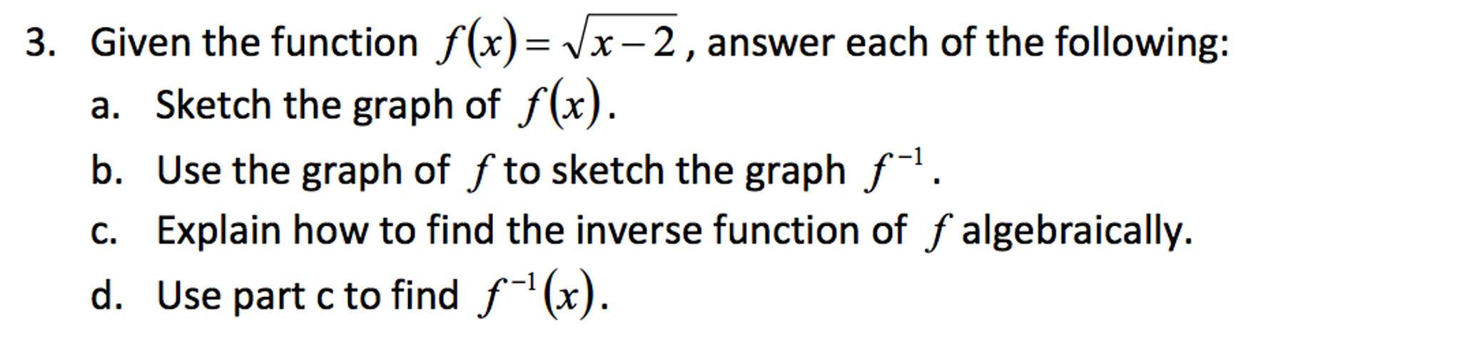 Solved Given the function f(x) = squareroot x-2, answer each | Chegg.com