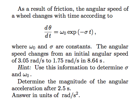 Solved As a result of friction, the angular speed of a wheel | Chegg.com