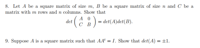 Solved 8. Let A be a square matrix of size m, B be a square | Chegg.com