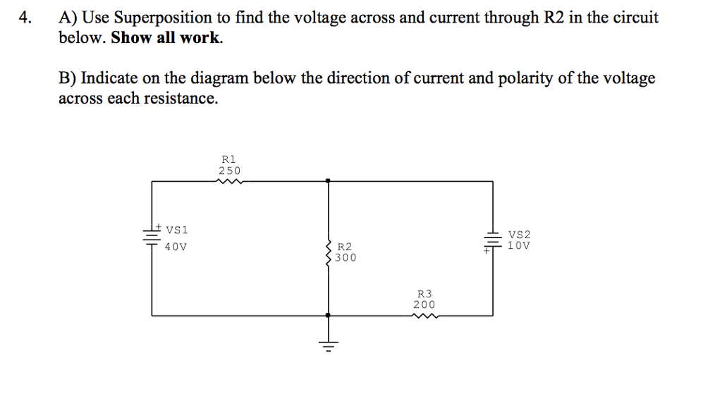 Solved 4. A) Use Superposition to find the voltage across | Chegg.com