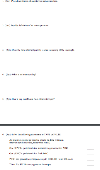 Solved 1. (2pts) Prowide definition of an interrupt service | Chegg.com