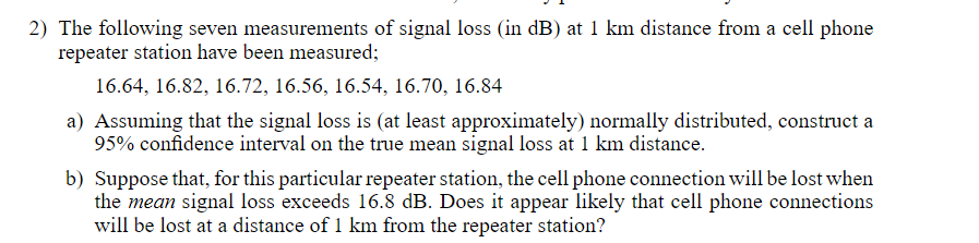 Solved 2) The following seven measurements of signal loss | Chegg.com