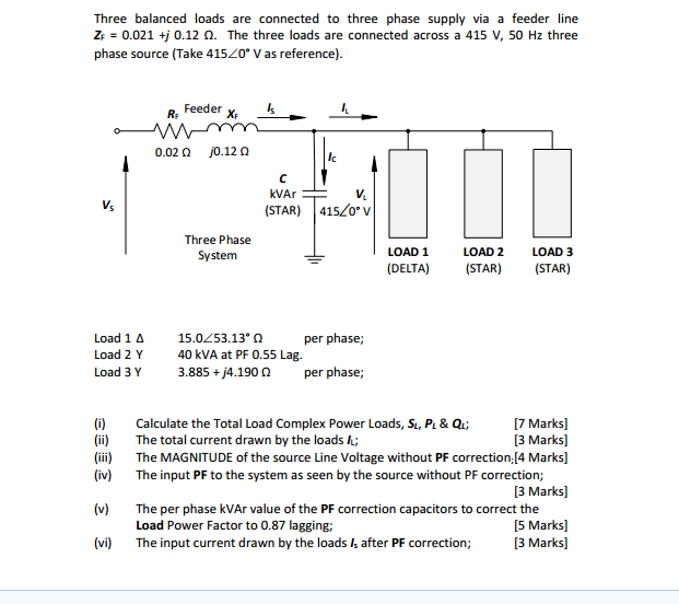 Solved Three balanced loads are connected to three phase | Chegg.com