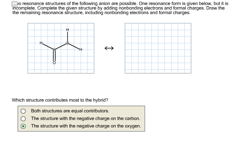 Solved Two major resonance structures are possible for the | Chegg.com