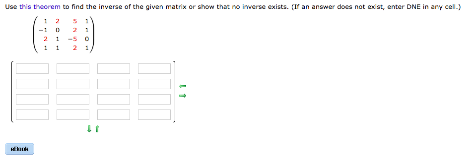 Solved Use this theorem to find the inverse of the given | Chegg.com