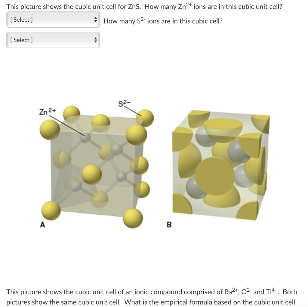 Solved This picture shows the cubic unit cell for ZnS. How | Chegg.com