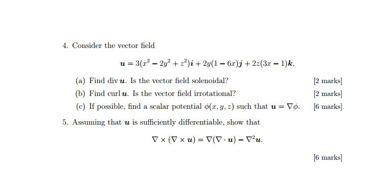 Solved Consider the vector field u = 3(x^2 - 2y^2 + z^2)i + | Chegg.com