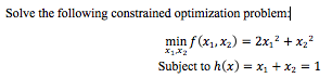 Solved Solve the following constrained optimization problem | Chegg.com