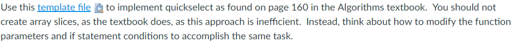 Solved Use this template file to implement quickselect as | Chegg.com