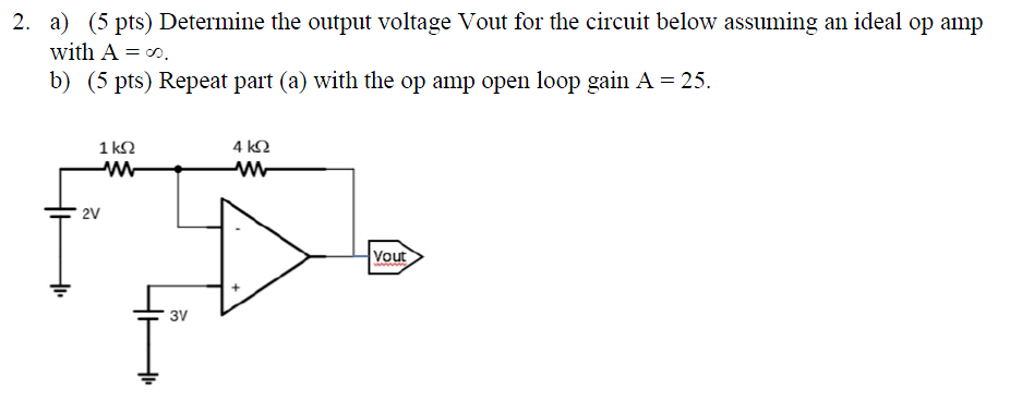Solved 2. a) (5 pts) Determine the output voltage Vout for | Chegg.com
