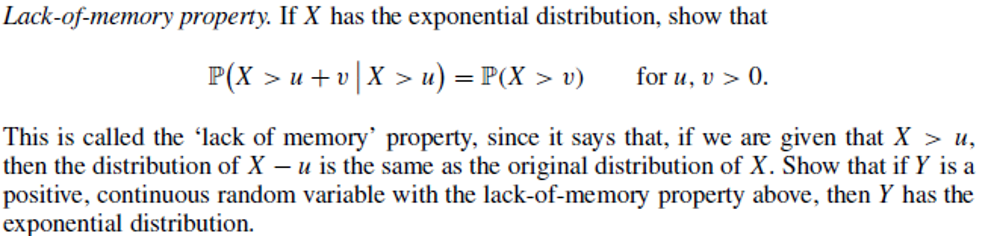 Solved Lack-of-memory property. If X has the exponential | Chegg.com
