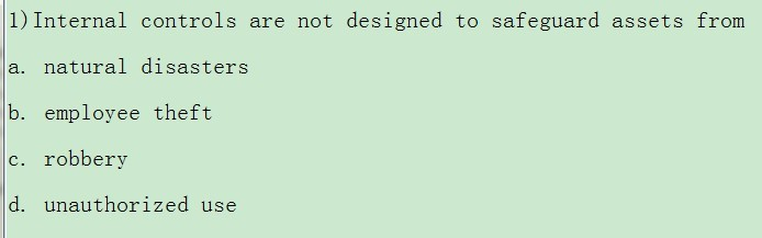 Solved 1) Internal controls are not designed to safeguard | Chegg.com