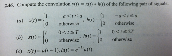 Solved Compute the convolution y(t) = x(t) * h(t) of the | Chegg.com