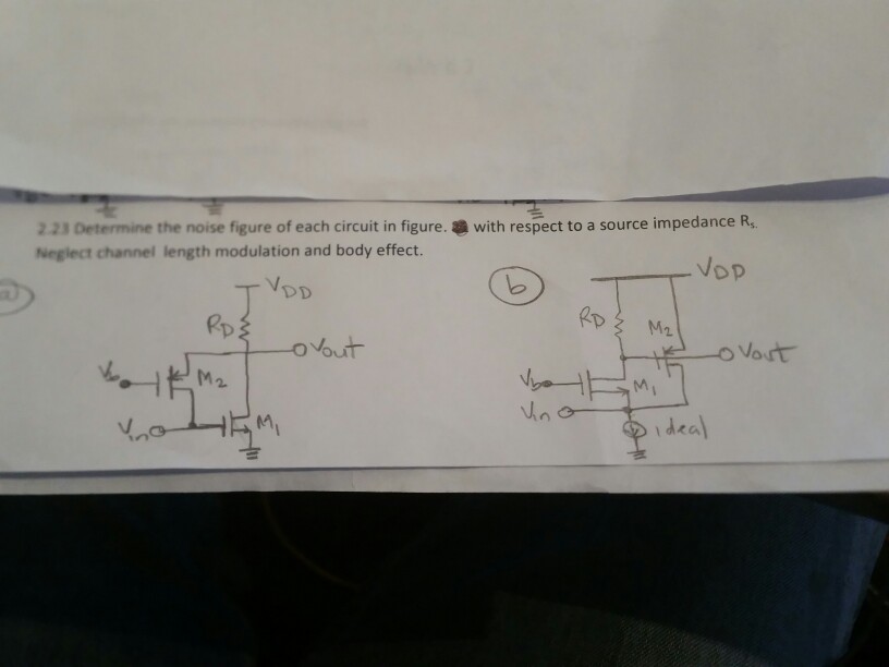 Determine the noise figure of each circuit with | Chegg.com
