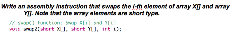 Write an assembly instruction that swaps the i-th | Chegg.com