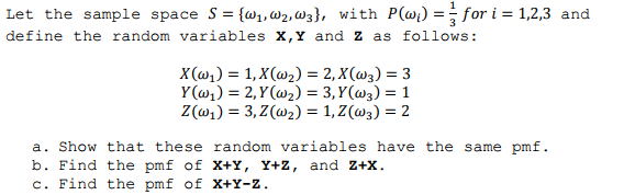 Solved Let the sample space S = { omega_1, omega_2, | Chegg.com