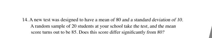 Solved A new test was designed to have a mean of 80 and a | Chegg.com