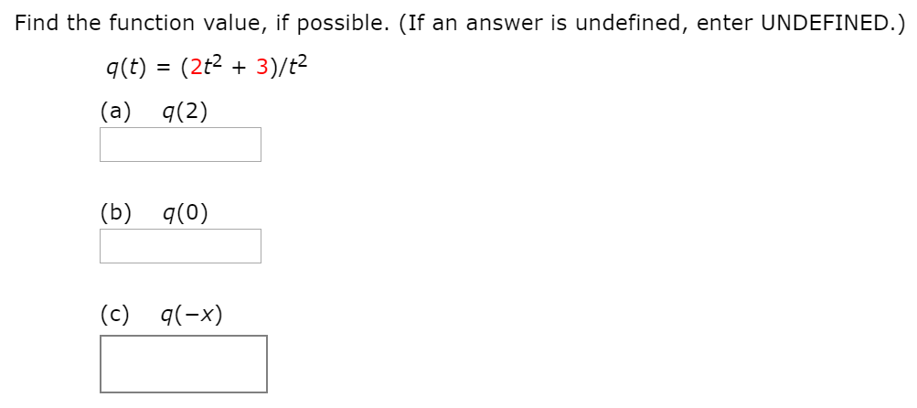 Solved Find the function value, if possible. (If an answer | Chegg.com