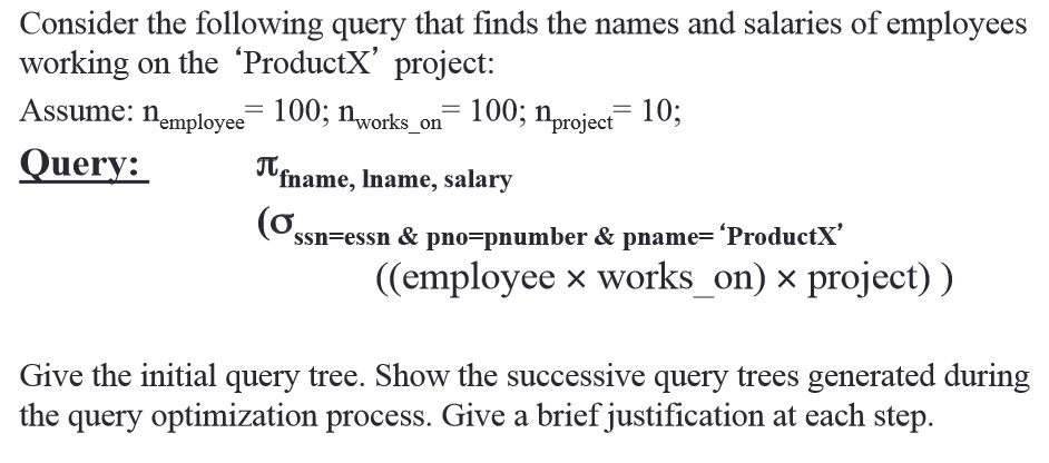 Solved Database Query Tree Question. Does not even have to | Chegg.com